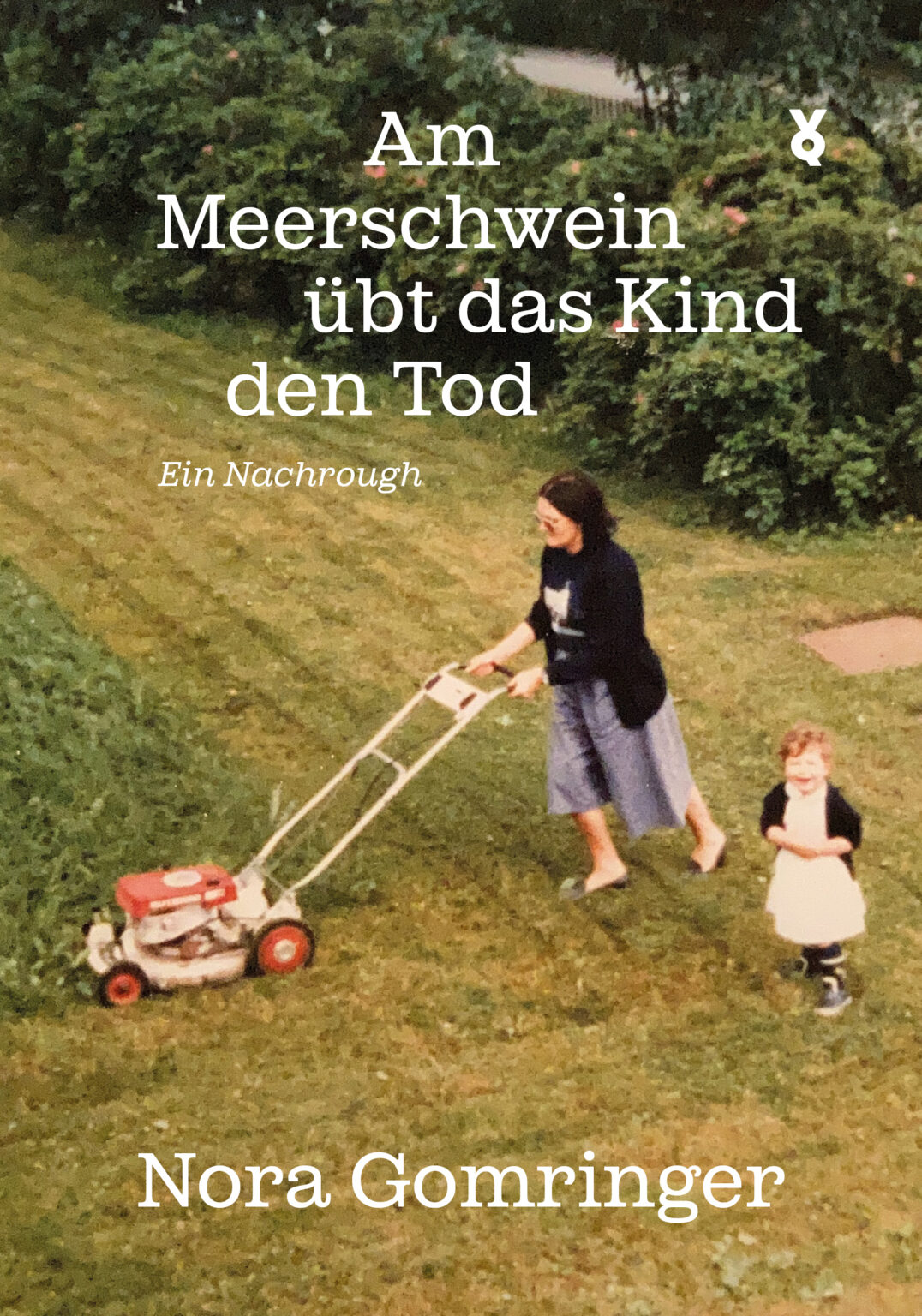 Am Meerschwein übt das Kind den Tod | Voland & Quist